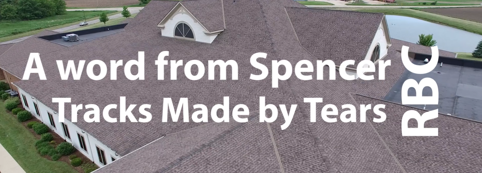Tracks Made By Tears – Racine Bible Church